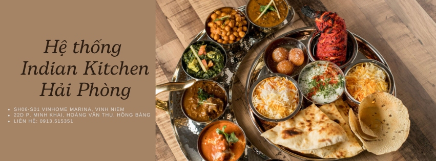 Hệ thống Indian Kitchen Hải Phòng